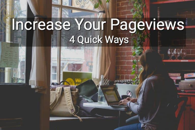 4 ways to increase page views | Quick tips for new bloggers