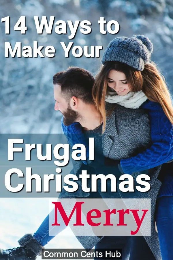 Frugal Christmas Ideas - 14 Ways to Have a Christmas You Won't Forget
