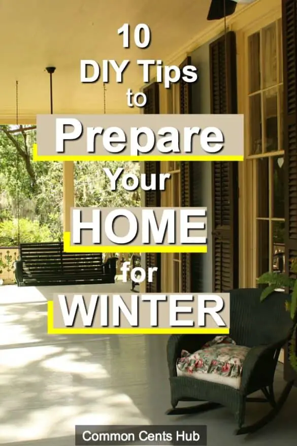 10 DIY Tips to Prepare Your Home for Winter - Common Cents Hub